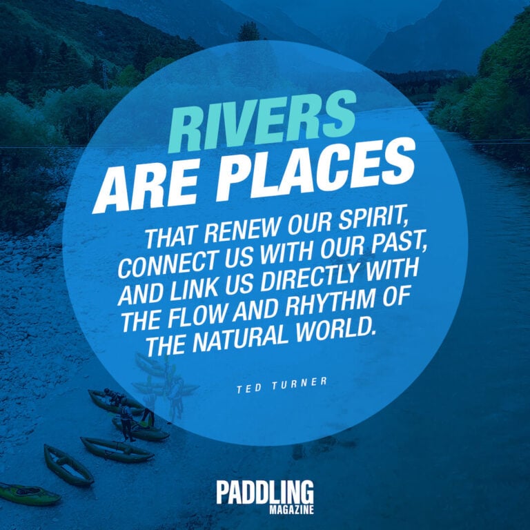 101 Kayaking Quotes To Stoke Your Adventure This Summer